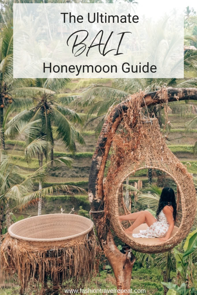 The Ultimate Bali Honeymoon Guide - FashionTravelRepeat